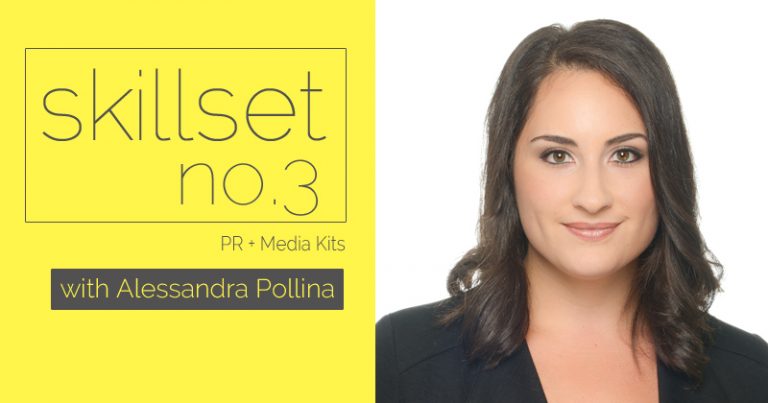 Skillset No. 3/6 - PR + Media Kits with Alessandra Pollina - Studio ...